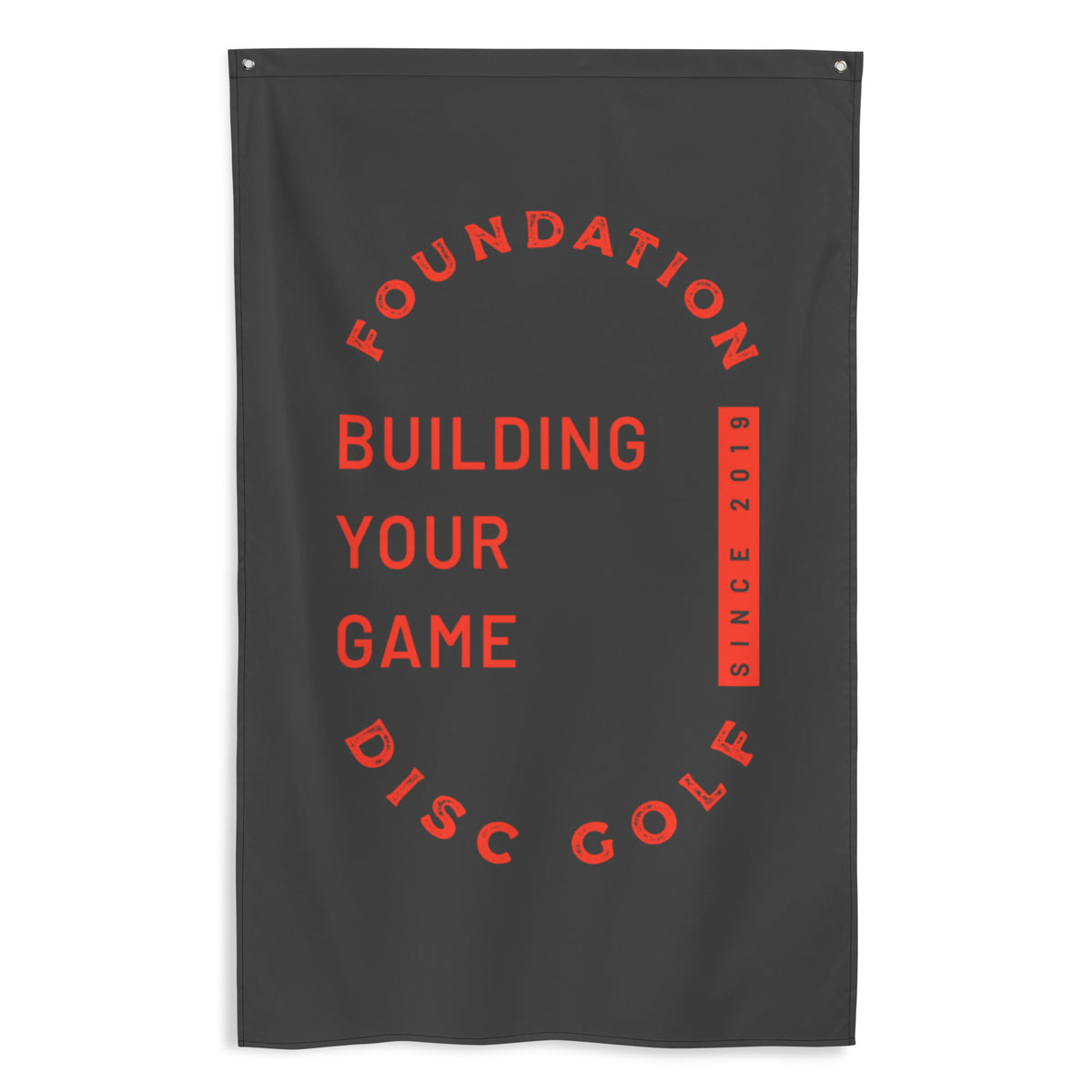 Building Your Game Flag – Foundation Disc Golf